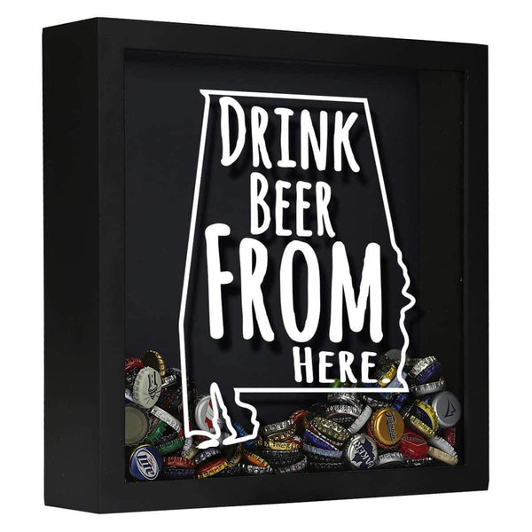 Alabama Drink Beer From Here Beer Cap Shadow Box - Torched Products